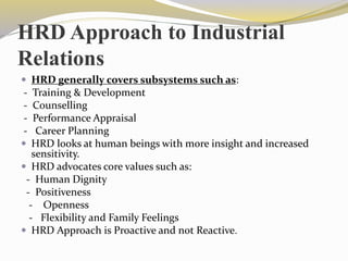 HRD approach to Industrial Relations | PPTX