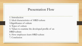 Hrd culture | PPT
