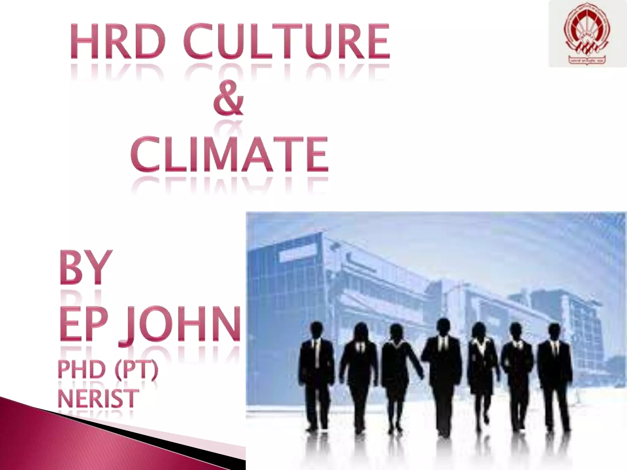 HRD culture & climate | PPTX