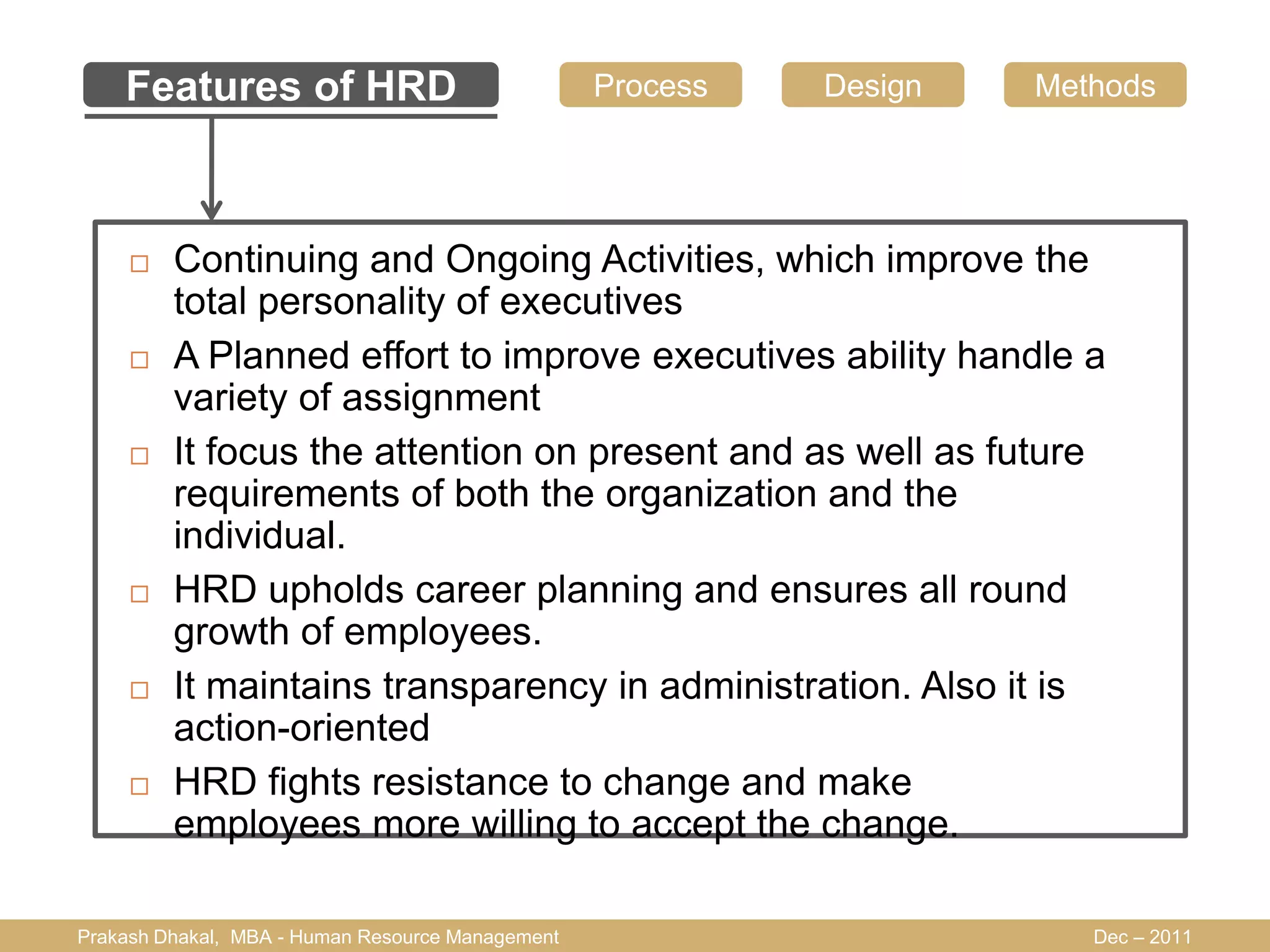 Hr development, methods and desig | PPTX