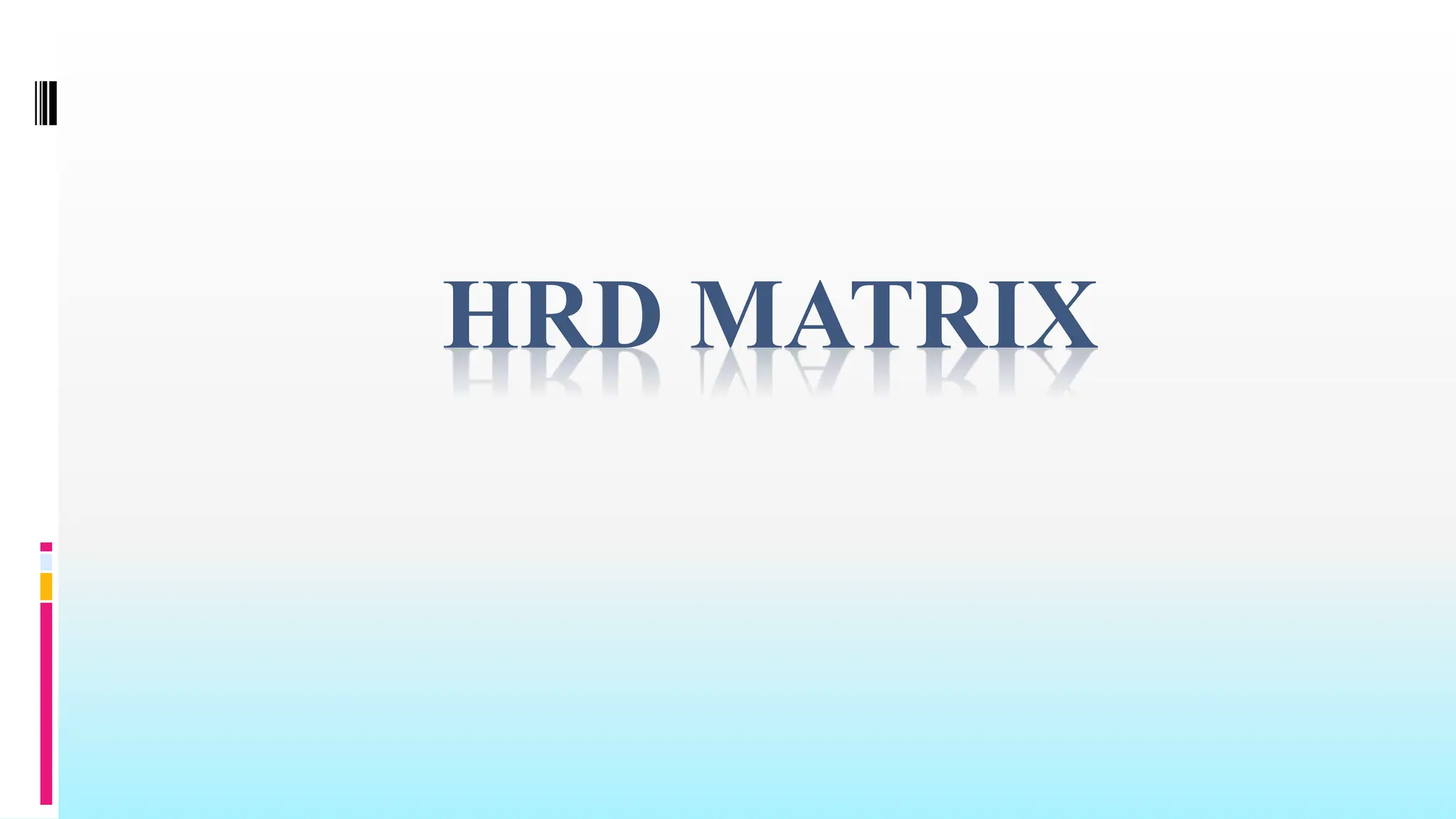 HRD MATRIX Notes in HRD for BBA and MBA. | PPTX