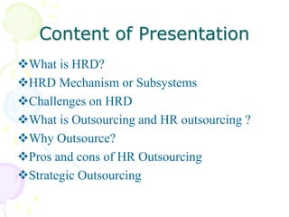 HRD Challengesand Outsourcing | PPTX