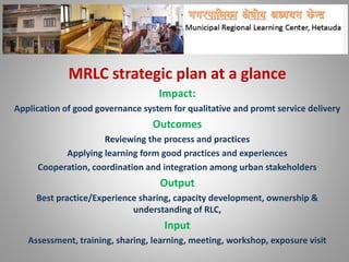 Municipal regional learning center is the platform for capacity ...