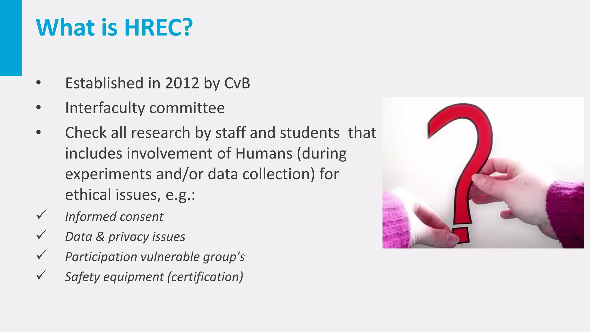 Human Research Ethics Commitee TU Delft: procedures and criteria | PPT