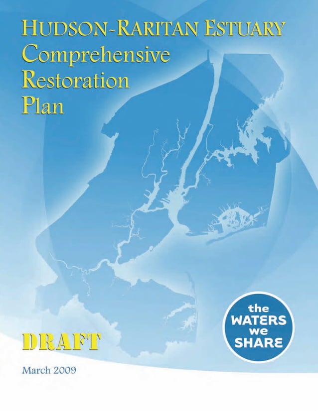 Hudson-Raritan Estuary Comprehensive Restoration Plan 2009 | PDF