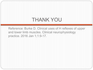 H Reflexes in Clinical Practice | PPTX