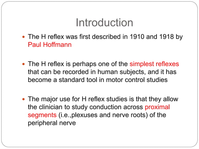 H Reflexes in Clinical Practice | PPTX