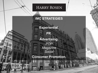 Harry Rosen Creative Campaign | PPTX | Business | Business and Finance