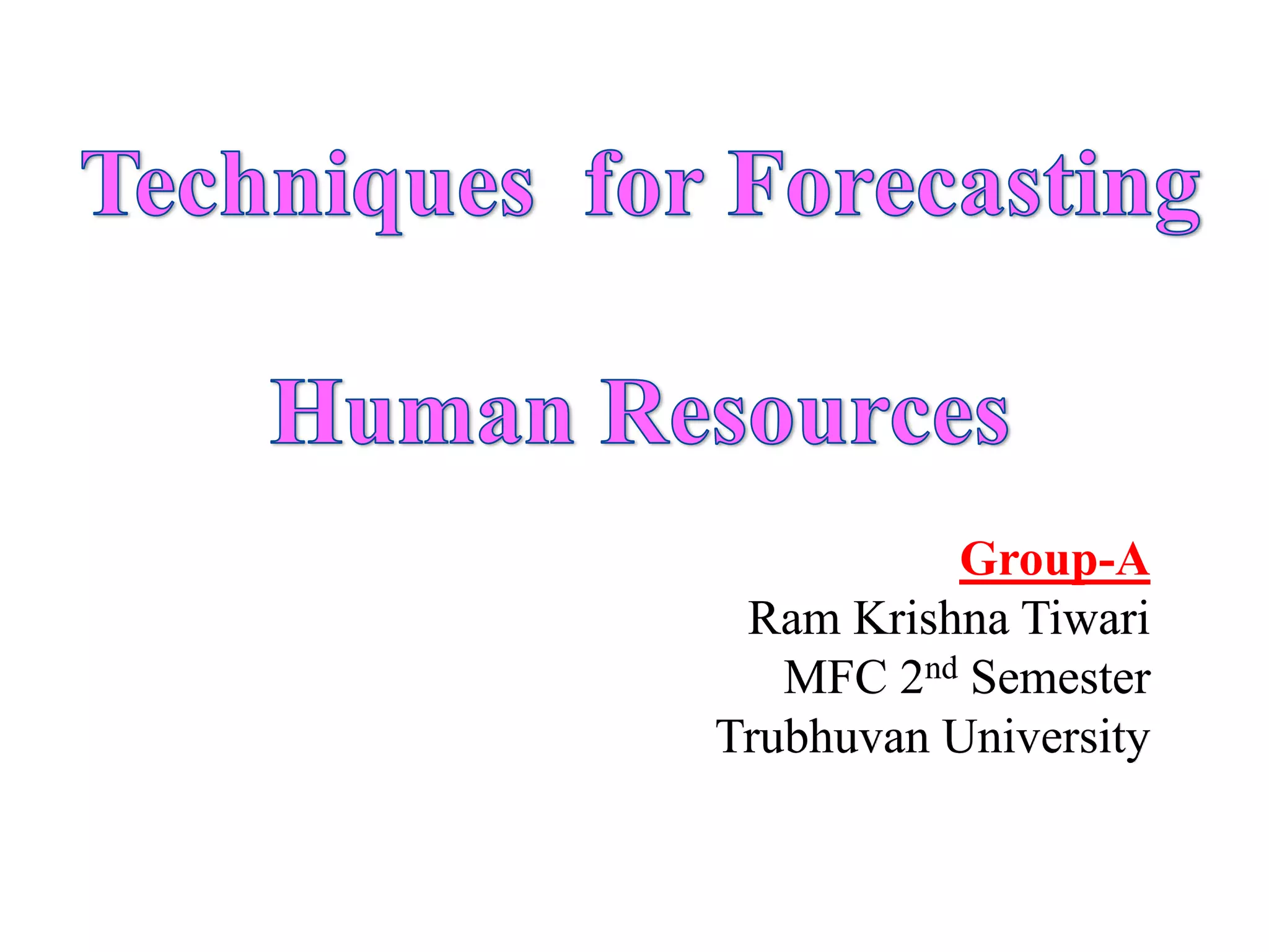 Techniques for Forecasting Human Resources | PPTX