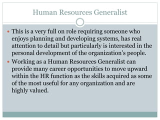 Hr generalist introduction | PPTX