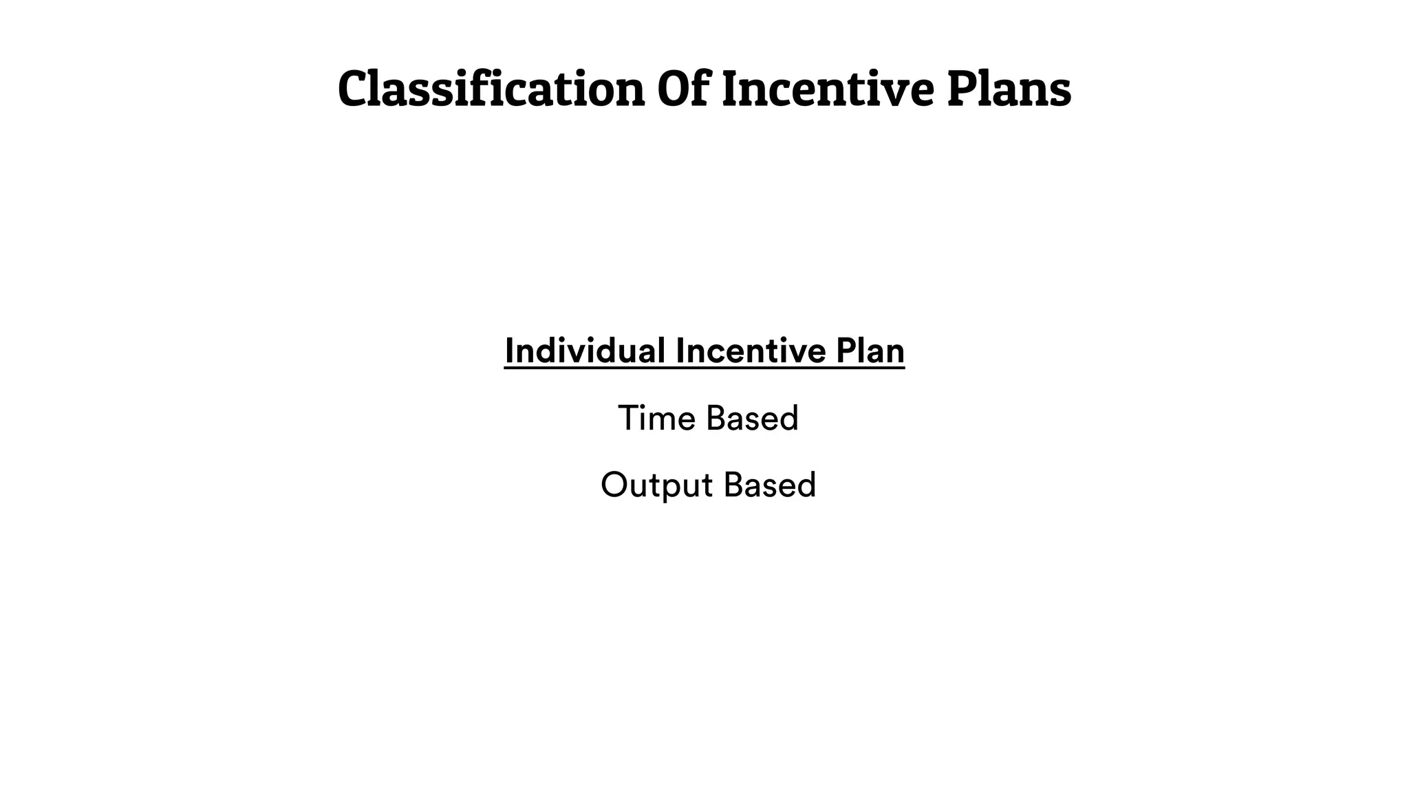 Deciding Incentive Schemes | PPT