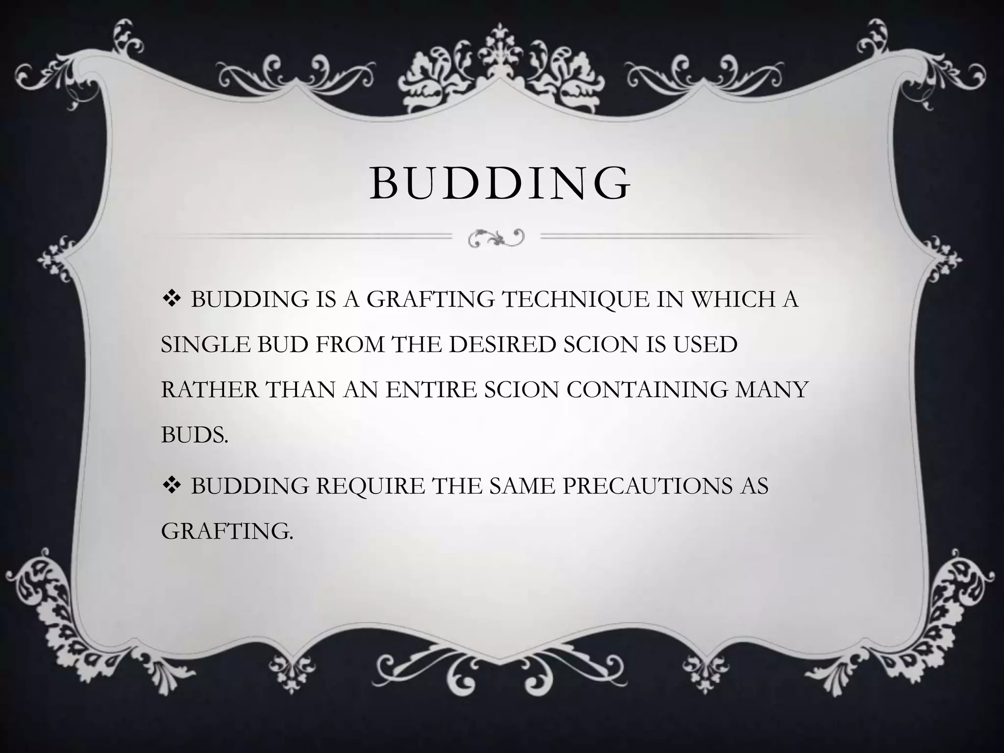 TYPES OF BUDDING | PPTX