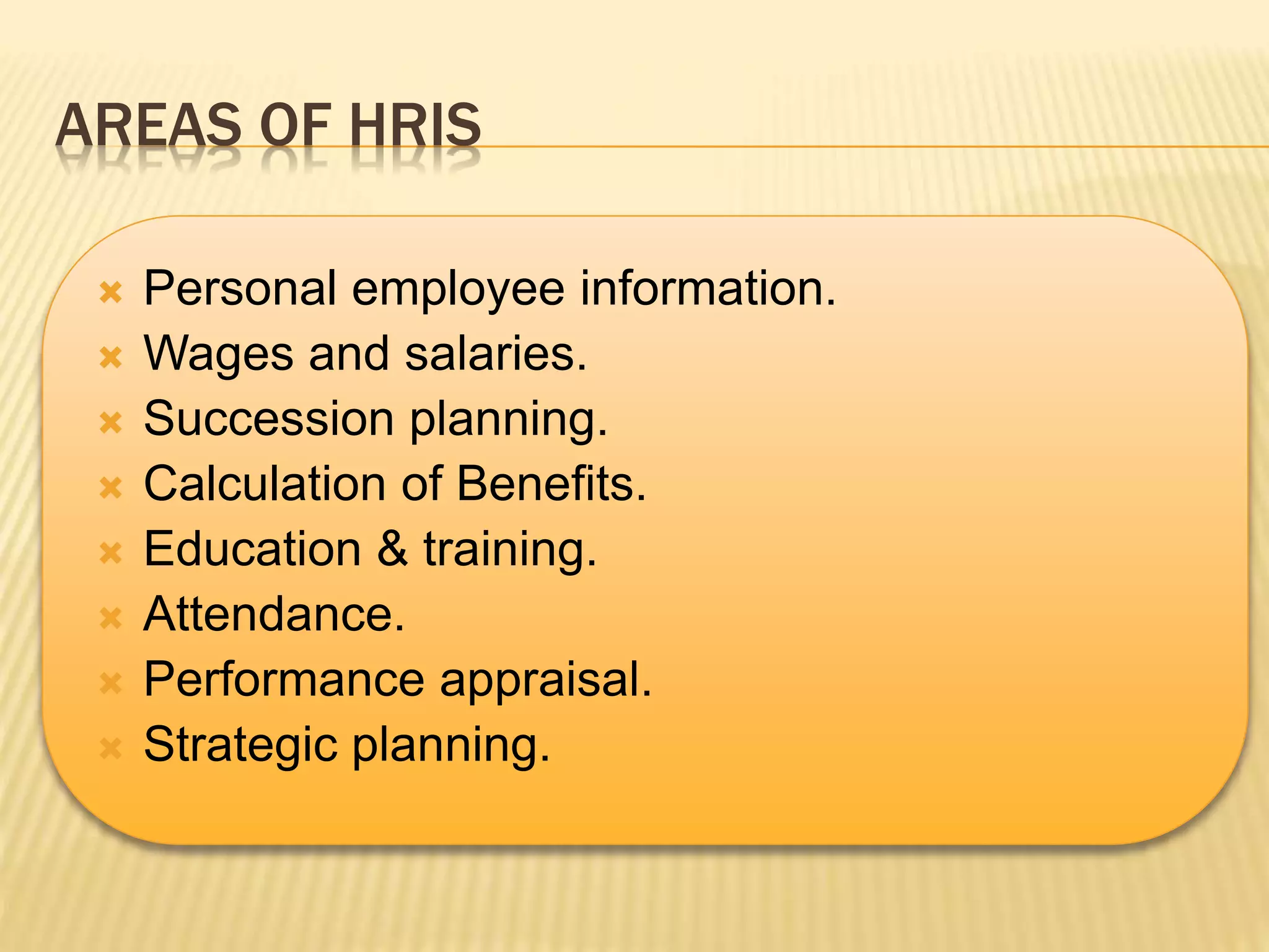 Human Resource Information System - HRIS | PPTX