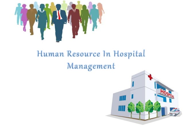 Hr in hospital | PPTX