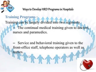 Hr in hospital | PPTX