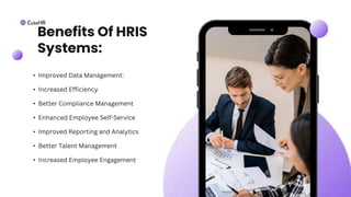 HRIS Types And Benefits | PPTX