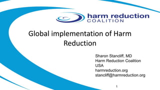 Global implementation of Harm Reduction | PPTX