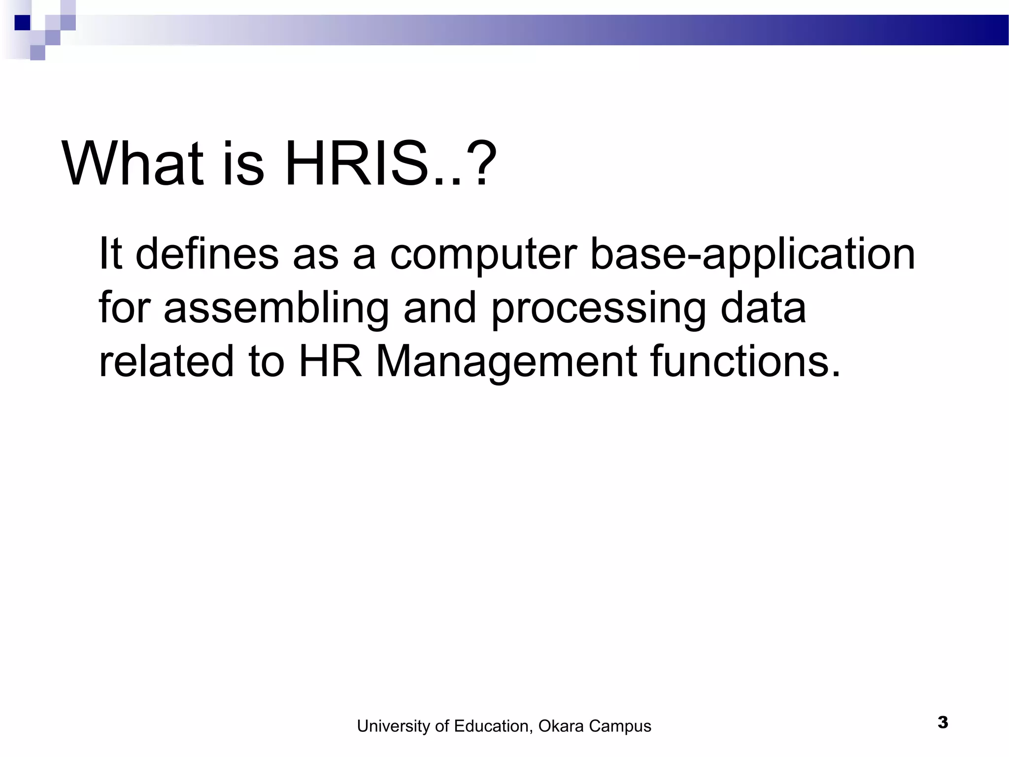 Hris and its application software (Human Resource Information System) | PPT