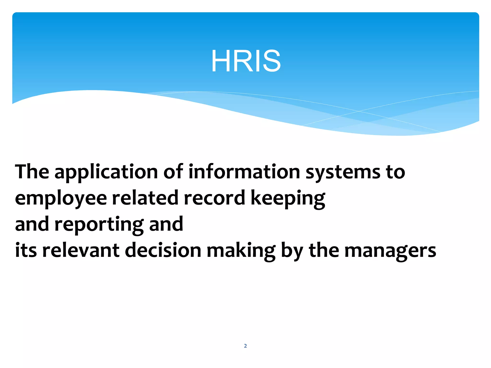 HRIS Apps and Reporting Methods | PPTX