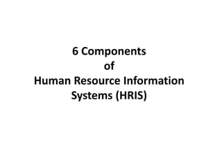 HRIS for mba students | PPTX