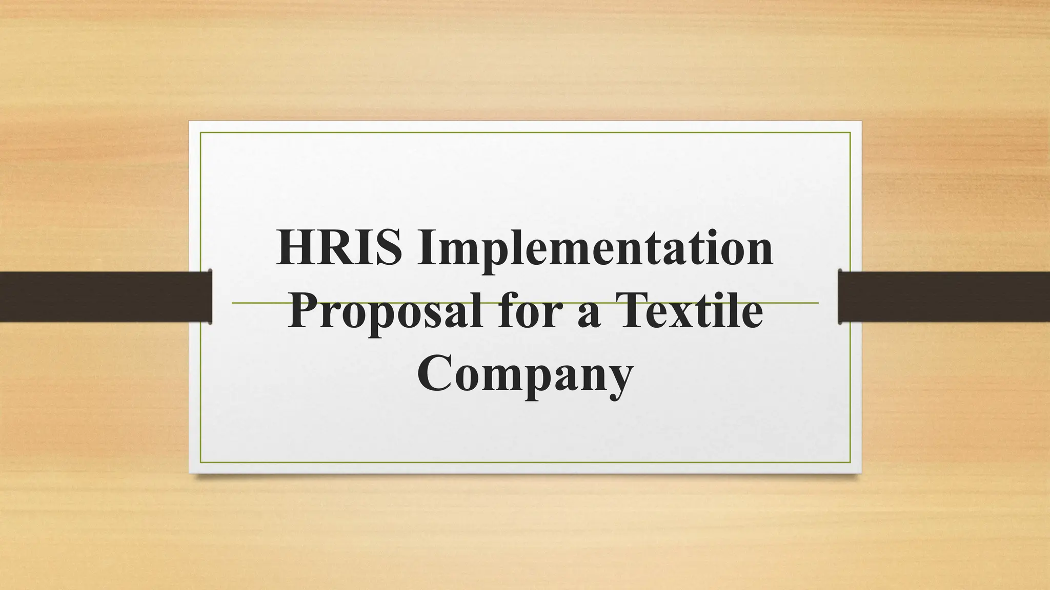 HRIS Implementation Proposal For A Textile Company | PPTX