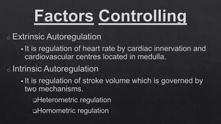 Cardiac Output: factors regulating it. | PPTX