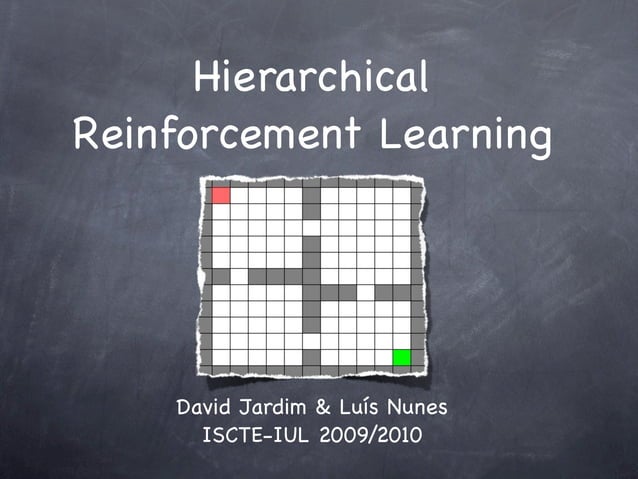 Hierarchical Reinforcement Learning | PPT Hierarchical Reinforcement Learning | PPT