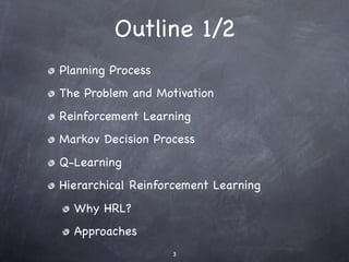Hierarchical Reinforcement Learning | KEY