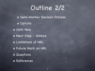 Hierarchical Reinforcement Learning | KEY