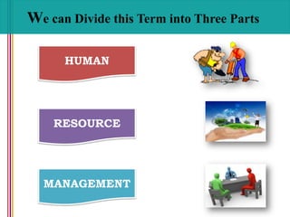 HUMAN RESOURCE | PPTX