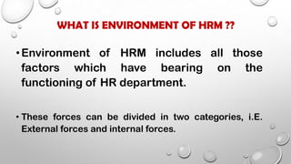 Hrm in changing environment | PPTX | Human Resources | Business