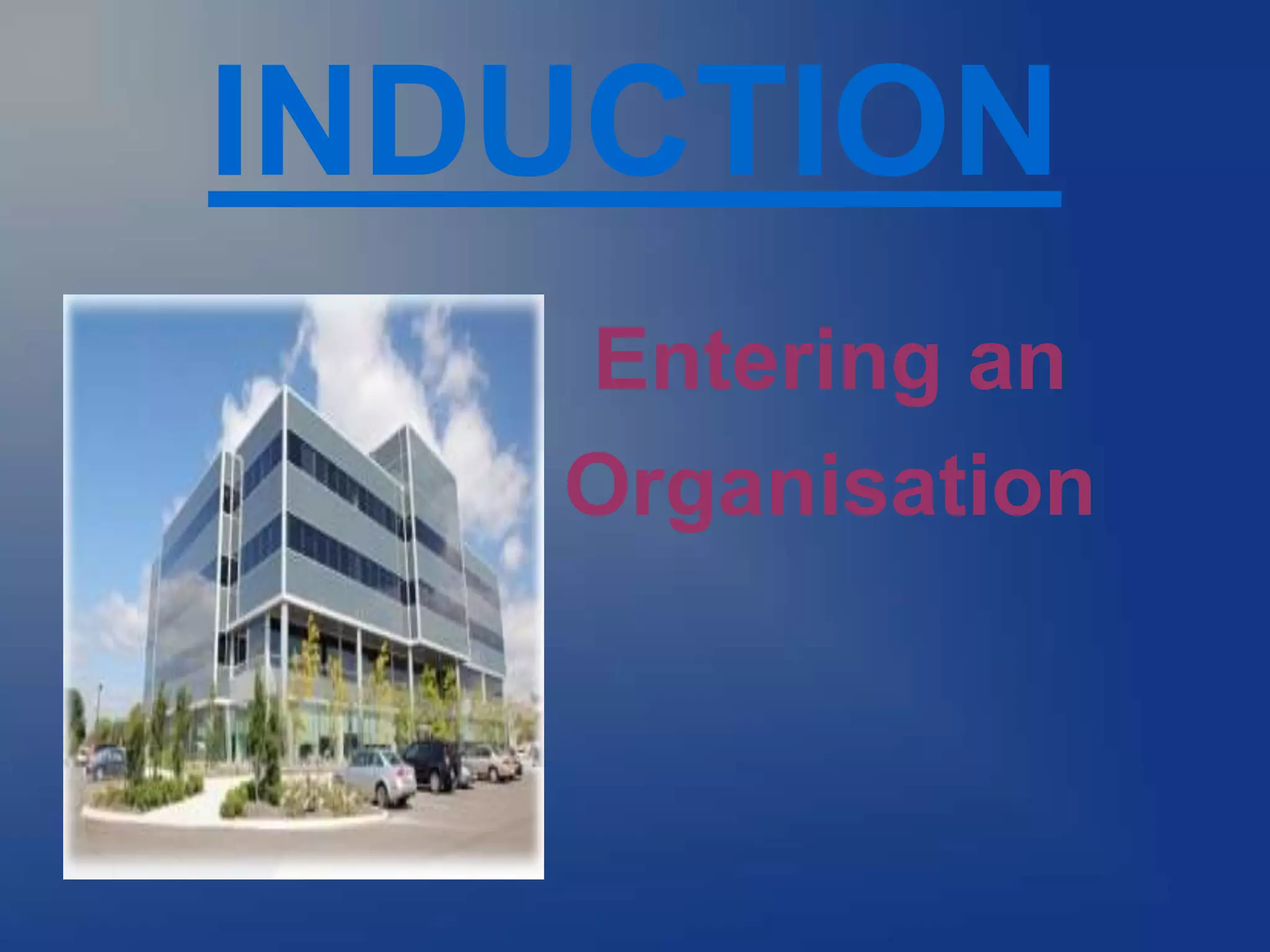 Induction Programme, an Orientation by the Human Resource Department | PPT