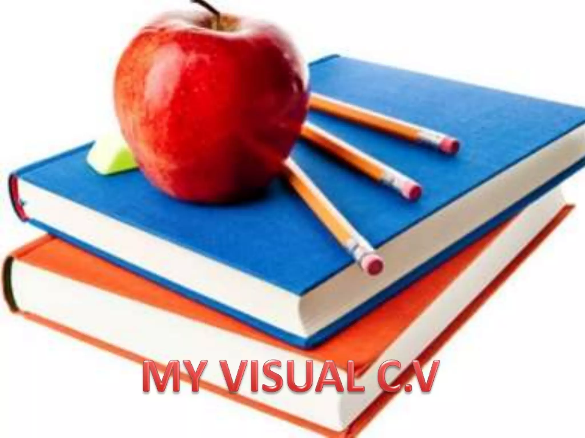 My Visual C.V | PPTX | Educational Assessment | Education