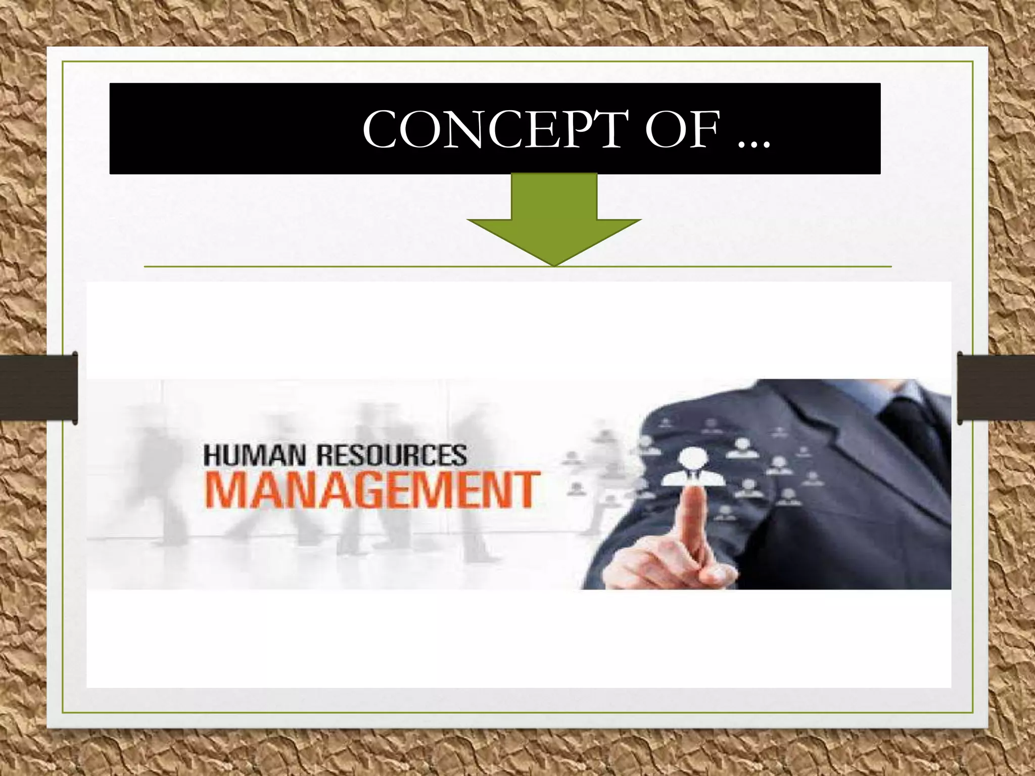 HUMAN RESOURCE MANAGEMENT | PPT