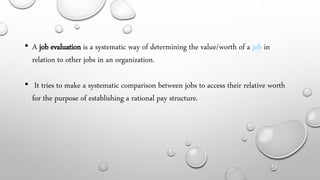 Job Evaluation PPT | PPTX | Human Resources | Business