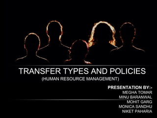 Transfer Types and Policies of Transfer | PPT