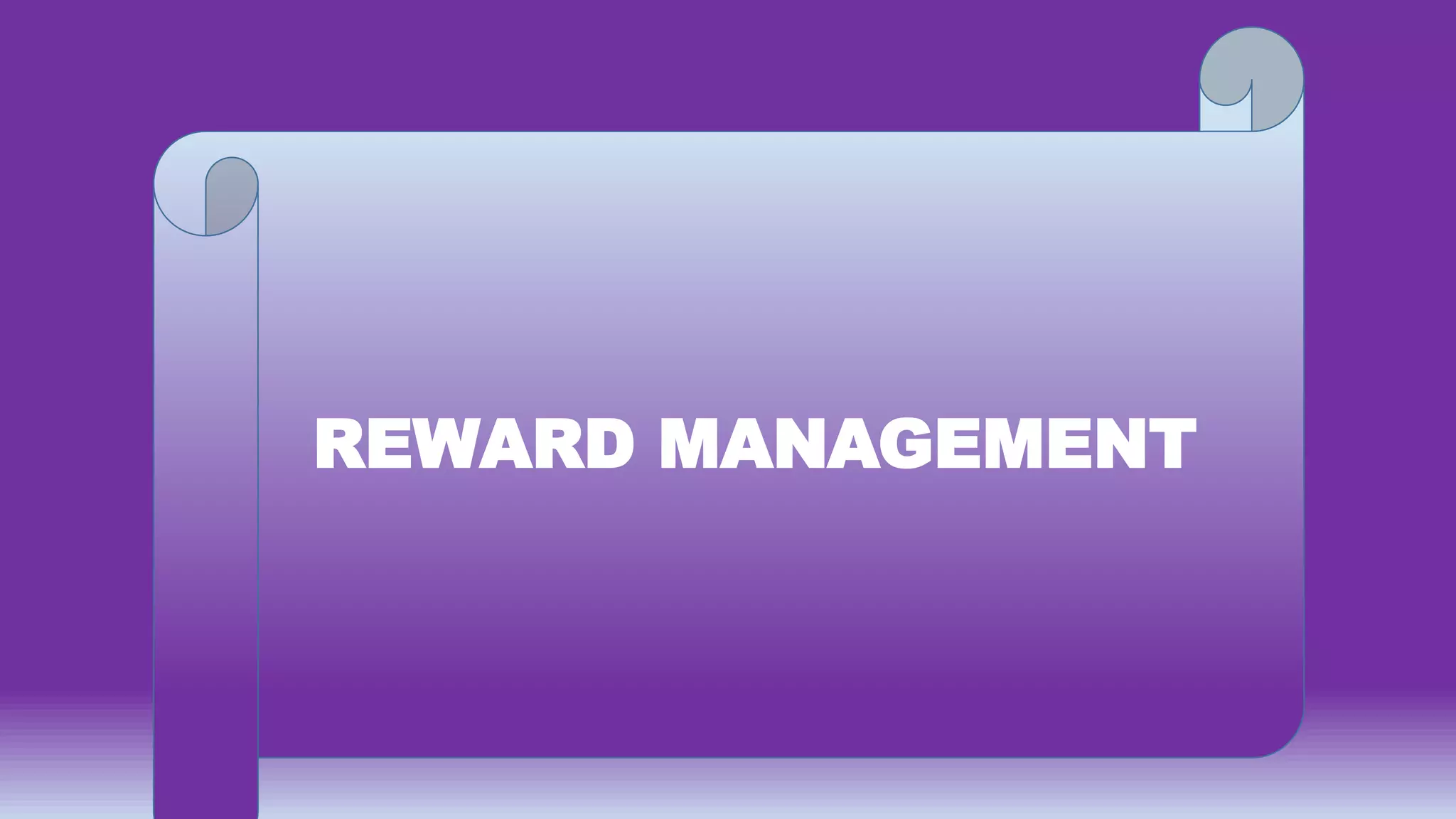 Reward management | PPT