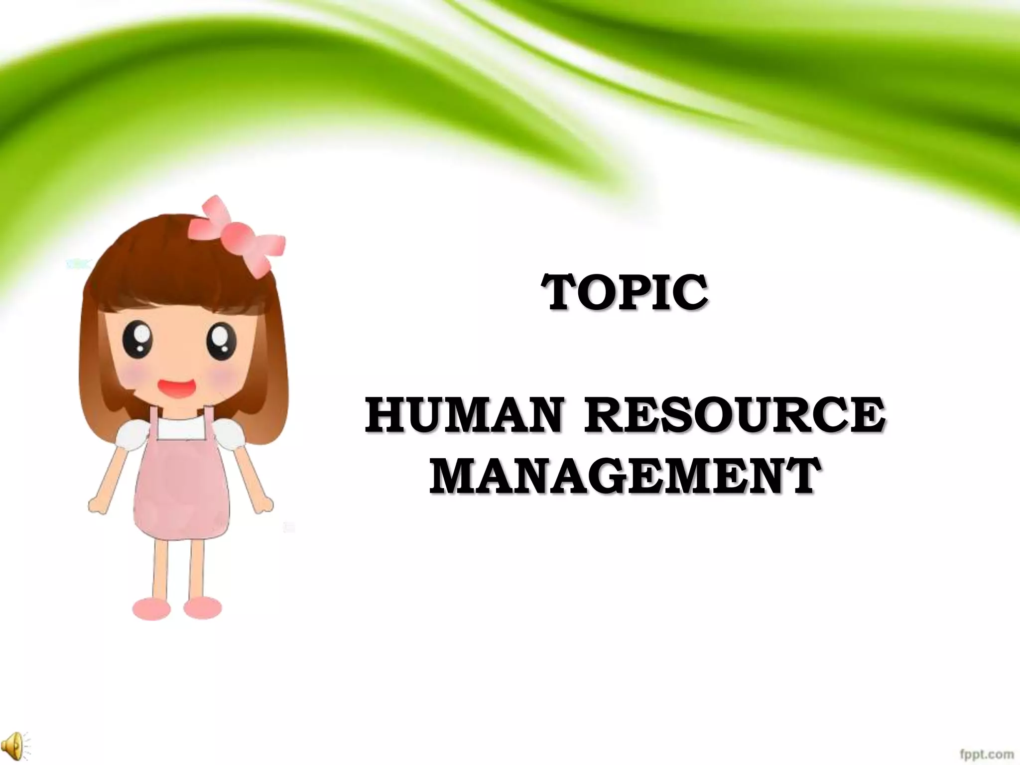 Human Resource Management || BBA notes | PPTX