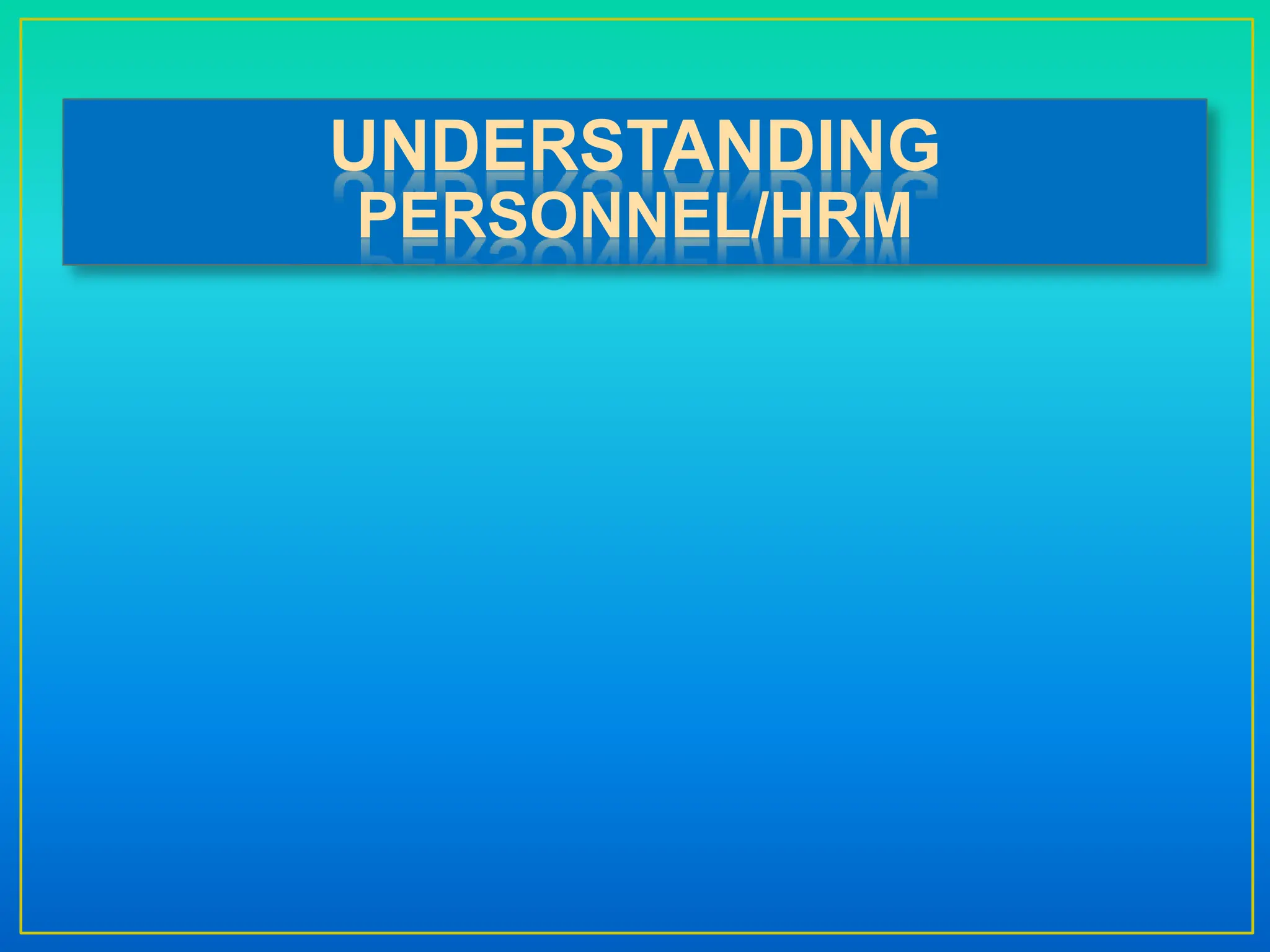 HUman resource management PPT for students reference | PPT