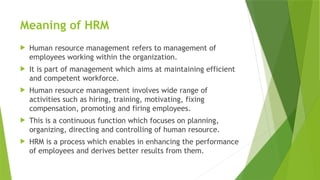 Human Resource Mangement and meaning and Defination CH-1.pptx