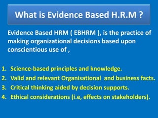 Evidence Based Human Resource Management | PPTX