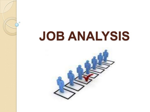 Hrm job analysis | PPTX | Resume Writing and Advice | Job Search