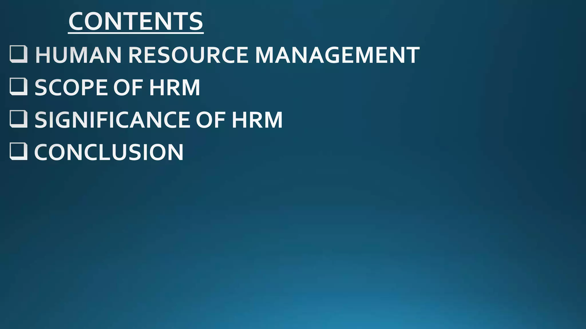 SCOPE AND SIGNIFICANCE OF HRM | PPTX