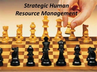 Strategic HR Management | PPT