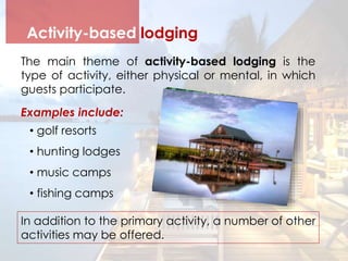 Resorts, Themed Lodgig and Special Lodging Establishments | PPT