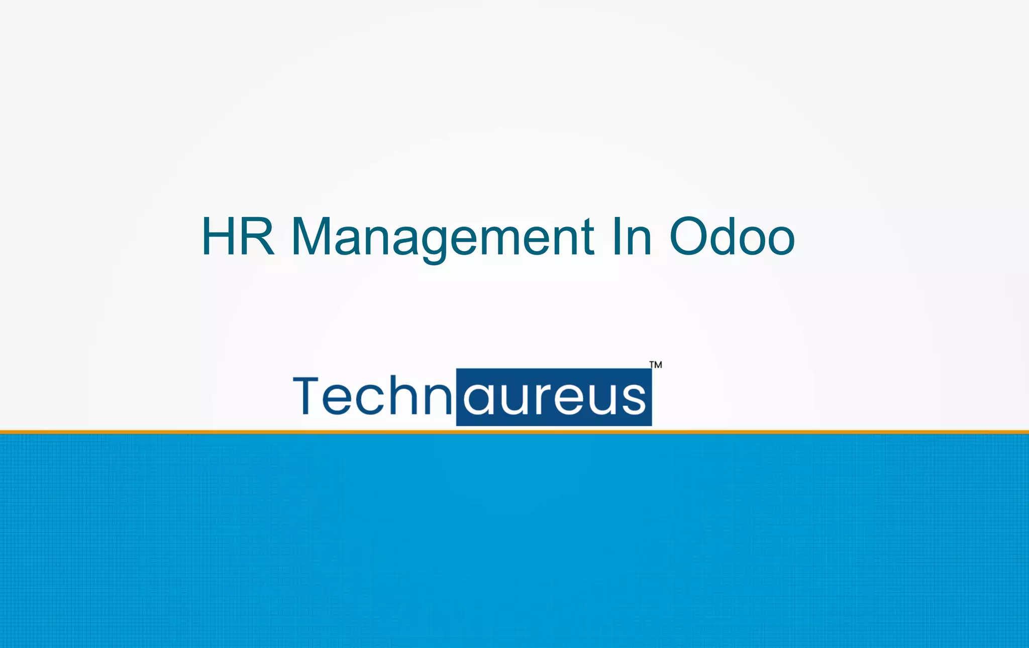 HR Management In Odoo | PPT