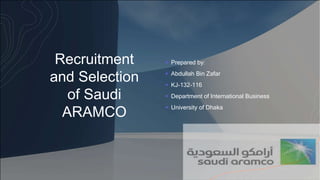 Recruitment and Selection of Saudi Aramco.pptx