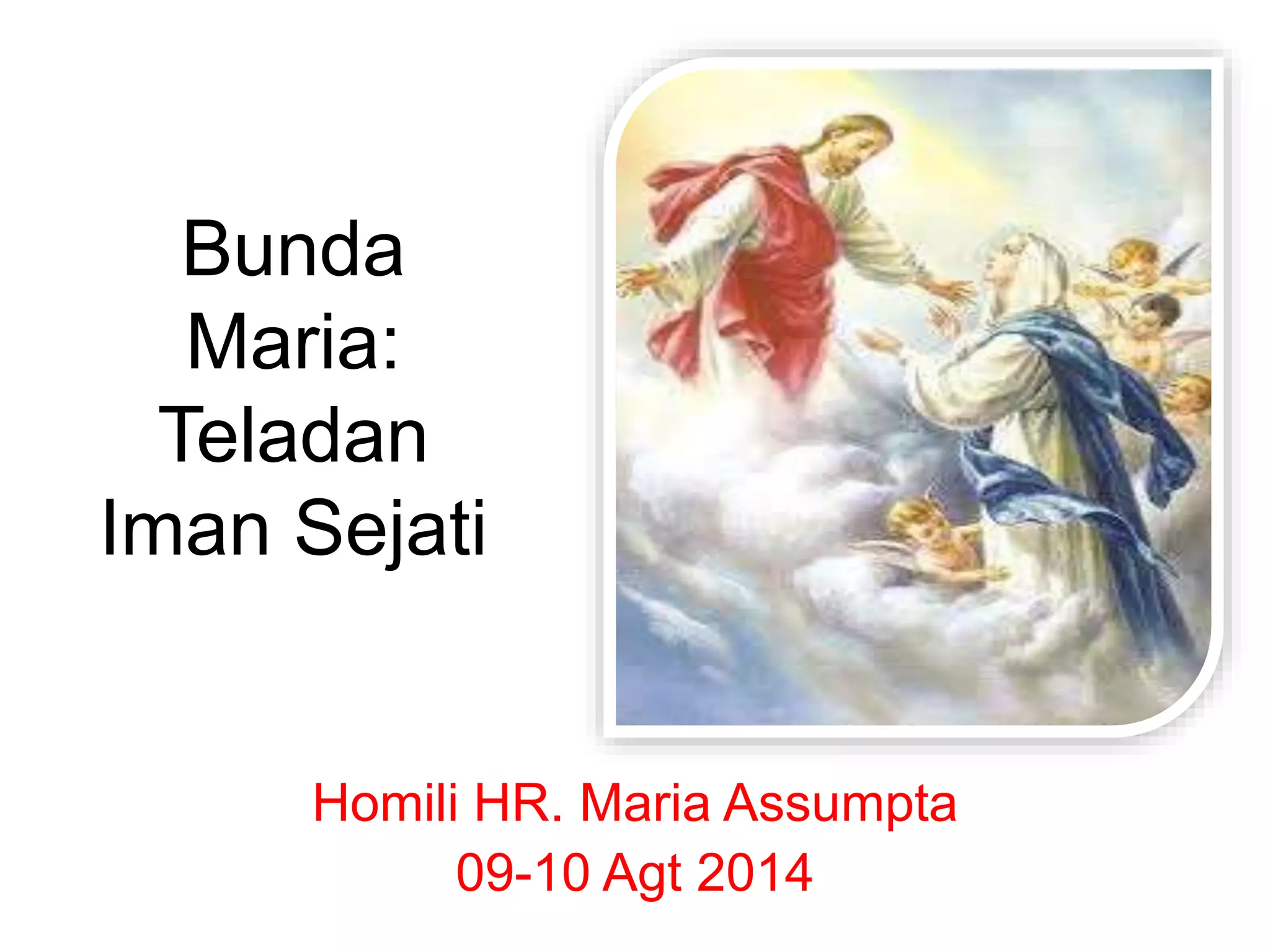 Hr maria assumpta (09 10 agt 2014) | PPTX