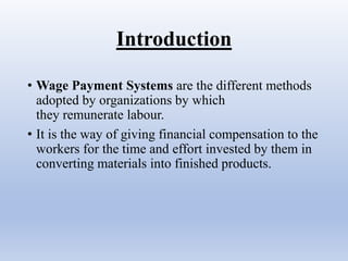 Basic system of wages | PPTX