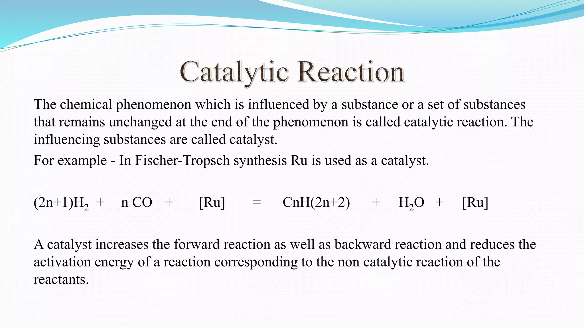 Catalytic Reaction | PPTX